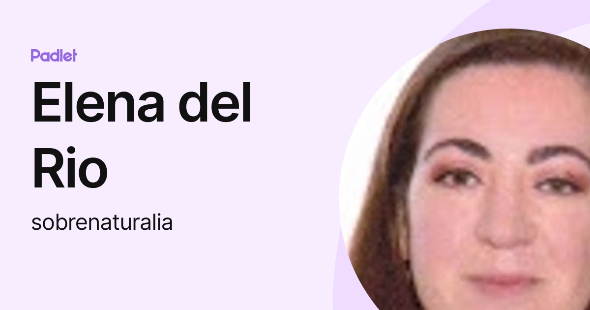 Elena del Rio (sobrenaturalia) profile | Padlet