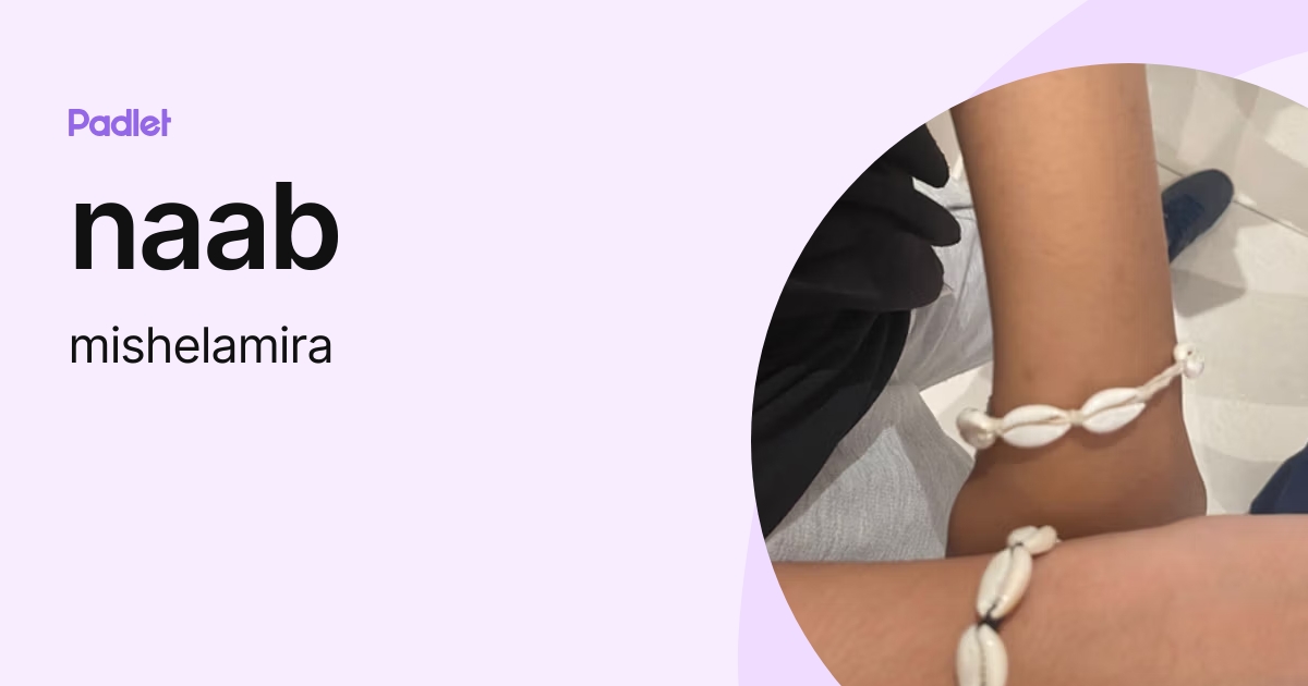 naab (mishelamira) profile | Padlet