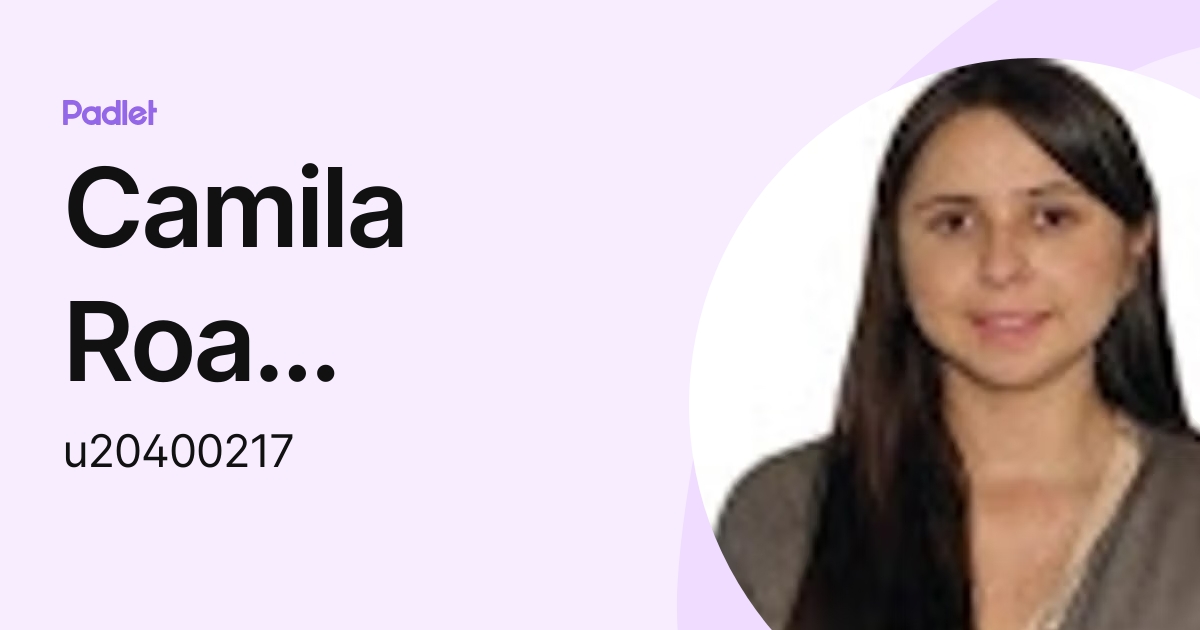 Camila Roa Rodriguez (u20400217) profile | Padlet