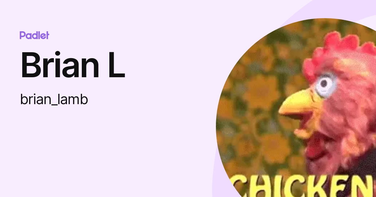 Brian L (brian_lamb) profile | Padlet