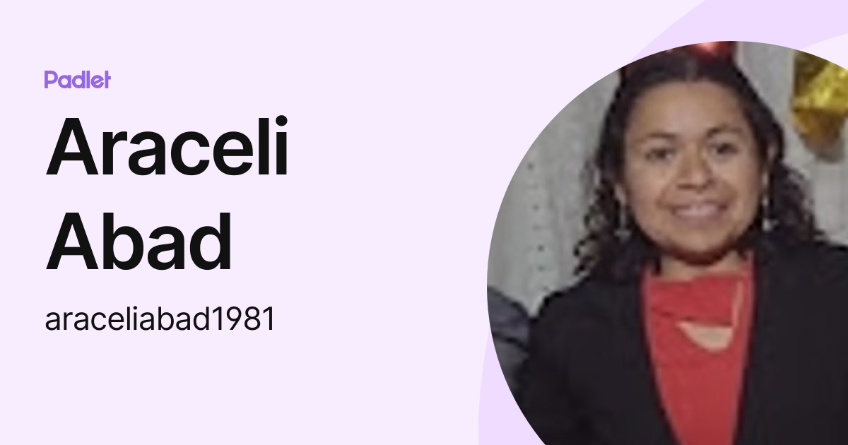 Araceli Abad (araceliabad1981) profile | Padlet