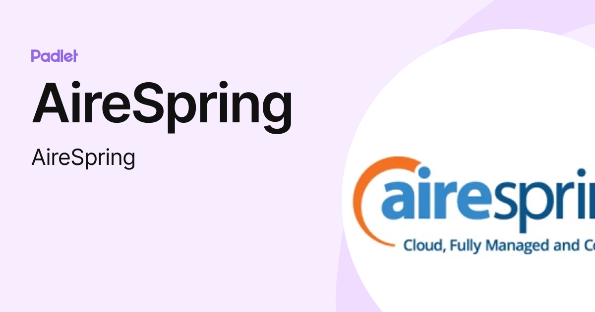 AireSpring (AireSpring) profile | Padlet