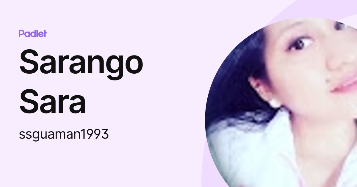 Sarango Sara (ssguaman1993) profile | Padlet