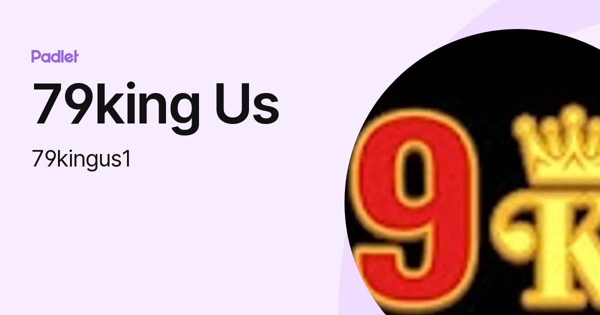 79king Us (79kingus1) profile | Padlet