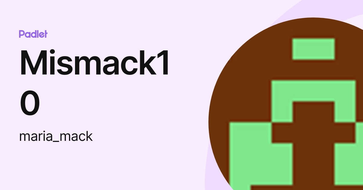 Mismack10 (maria_mack) profile | Padlet