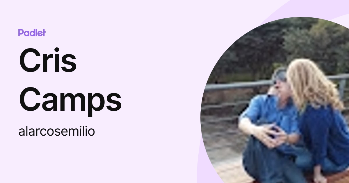 Cris Camps (alarcosemilio) profile | Padlet