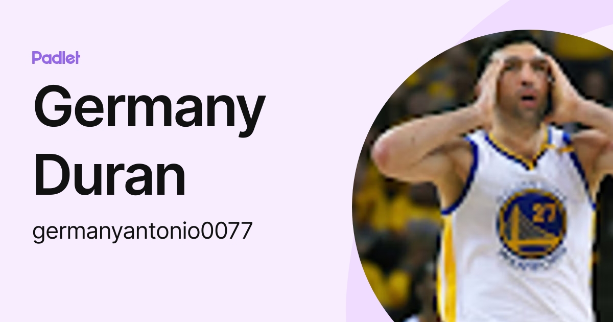 Germany Duran (germanyantonio0077) profile | Padlet