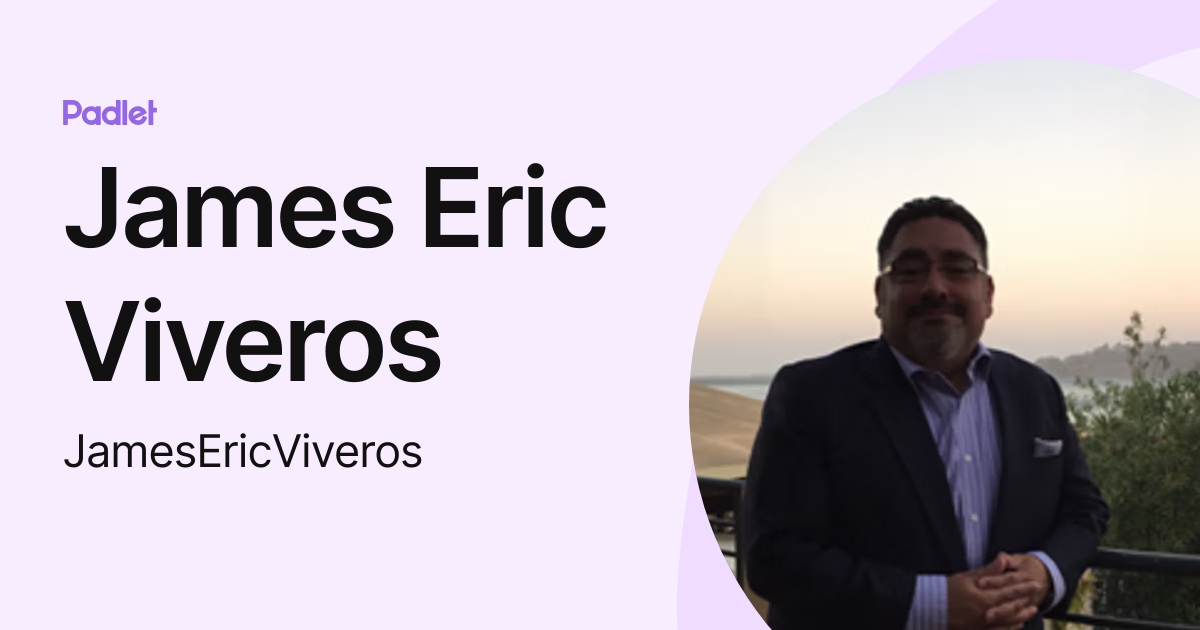 James Eric Viveros (JamesEricViveros) profile | Padlet