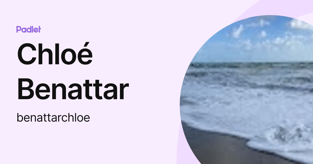 Chloé Benattar (benattarchloe) profile | Padlet