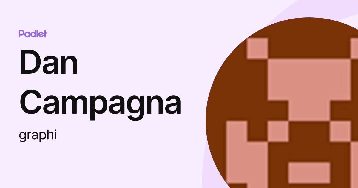 Dan Campagna (graphi) profile | Padlet