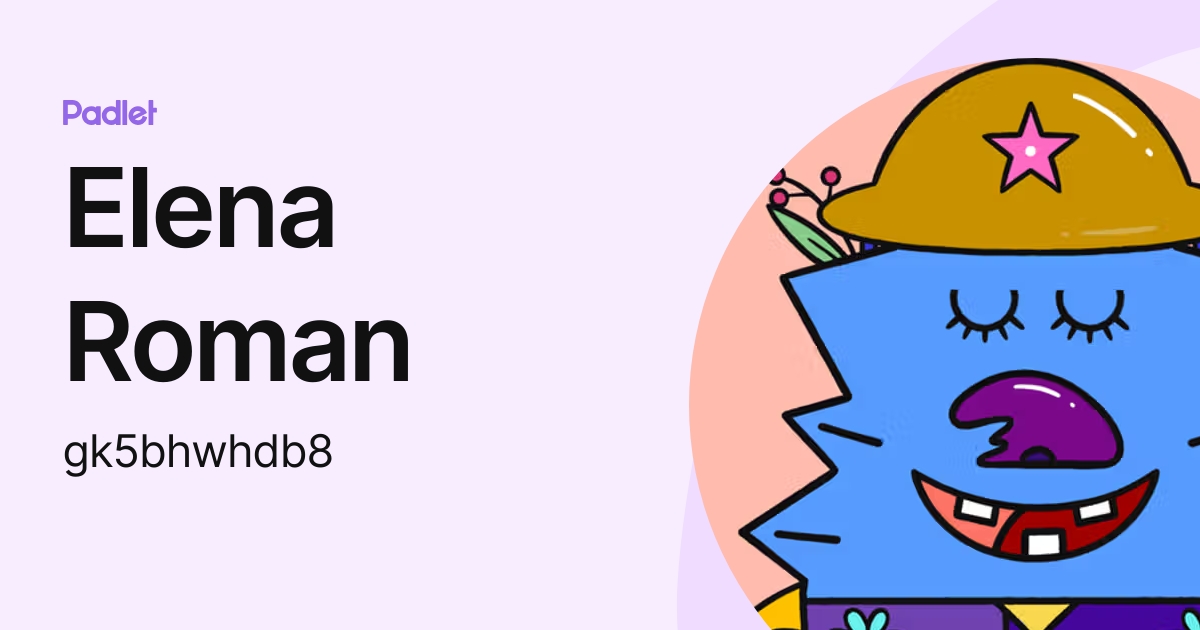 Elena Roman (gk5bhwhdb8) profile | Padlet