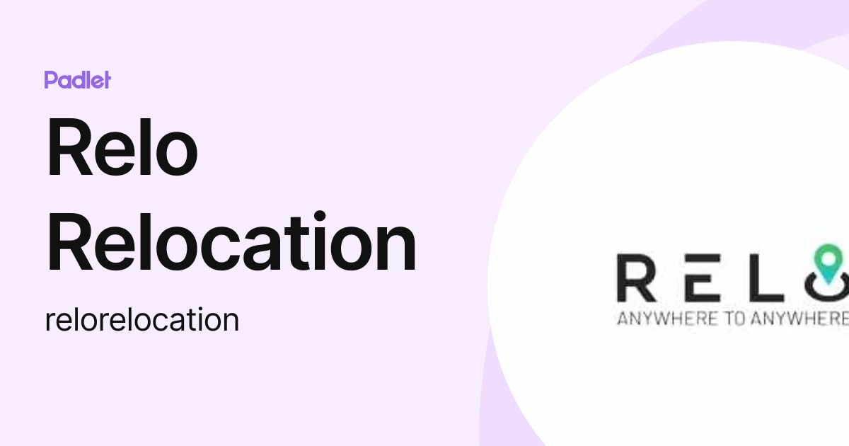 Relo Relocation (relorelocation) profile | Padlet