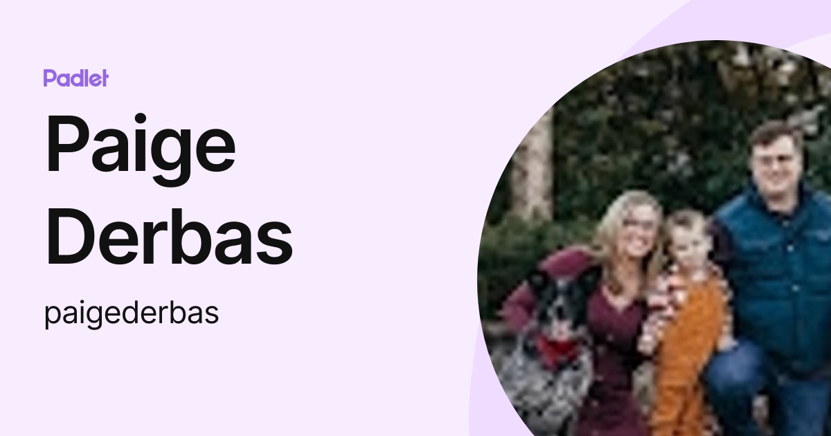 Paige Derbas (paigederbas) profile | Padlet