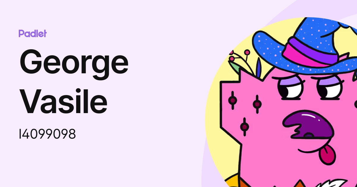 George Vasile (l4099098) profile | Padlet