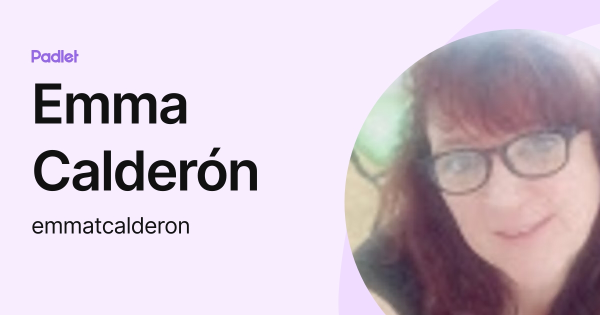 Emma Calderón (emmatcalderon) profile | Padlet