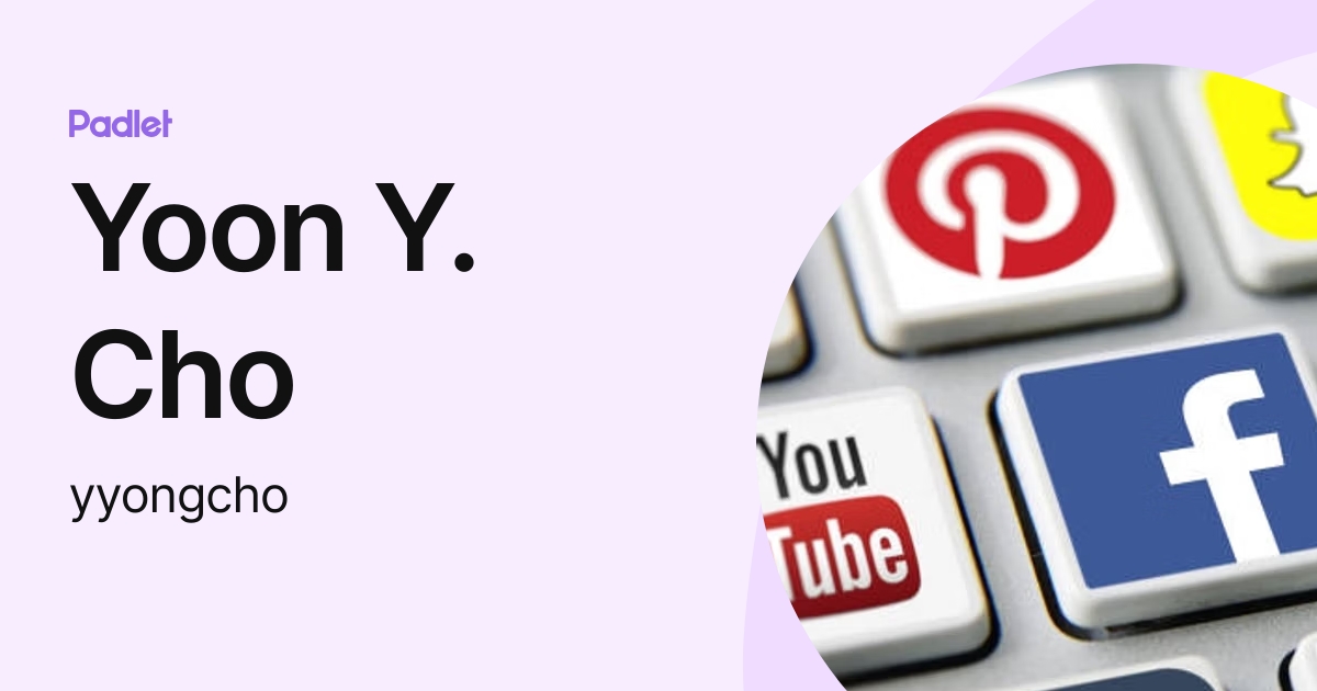 Yoon Y. Cho (yyongcho) profile | Padlet
