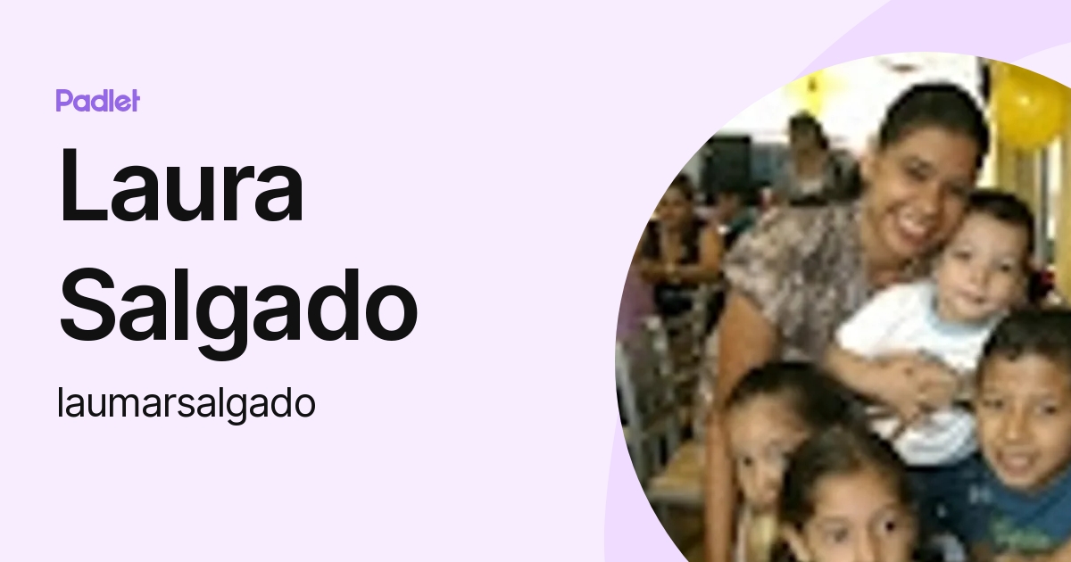 Laura Salgado (laumarsalgado) profile | Padlet