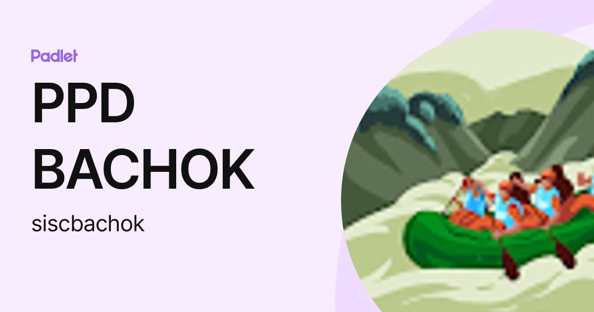 PPD BACHOK (siscbachok) profile | Padlet