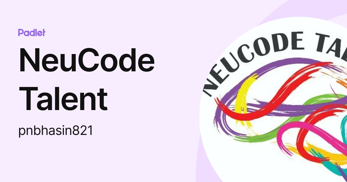 NeuCode Talent (pnbhasin821) profile | Padlet