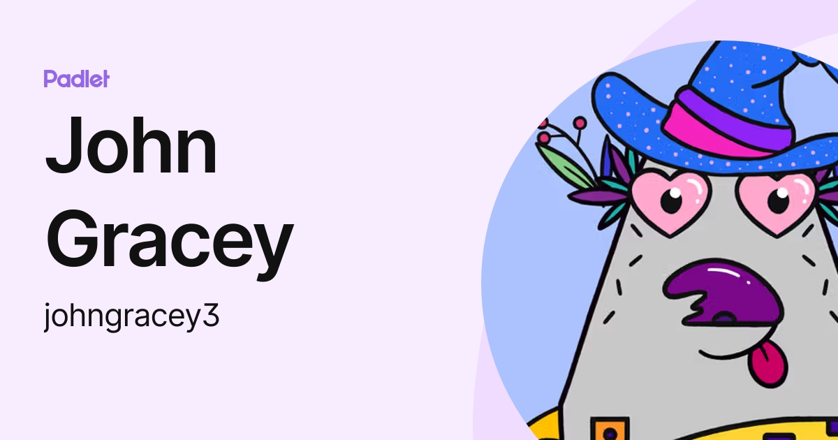 John Gracey (johngracey3) profile | Padlet