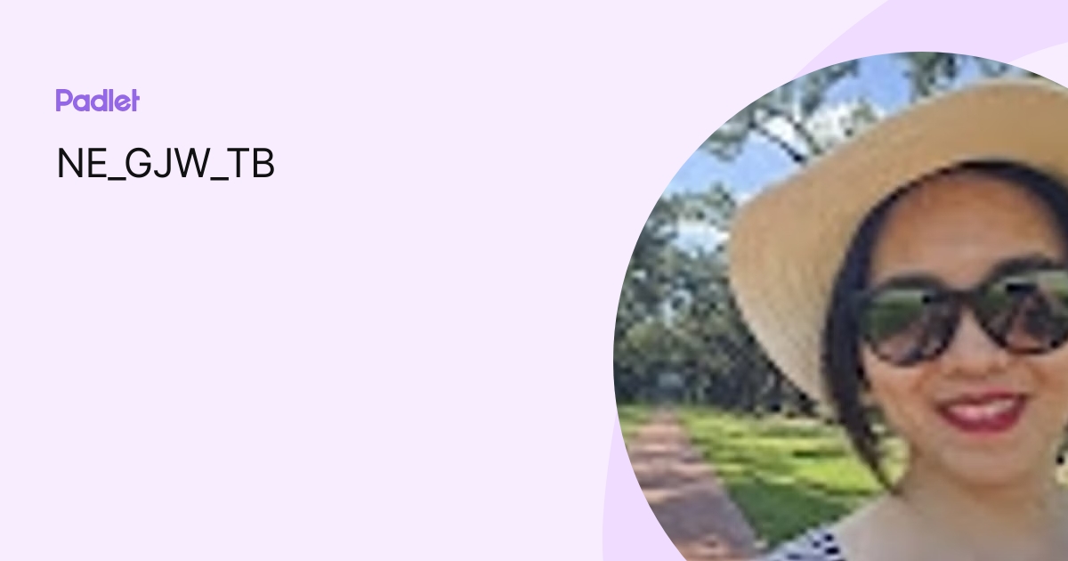 NE_GJW_TB profile | Padlet