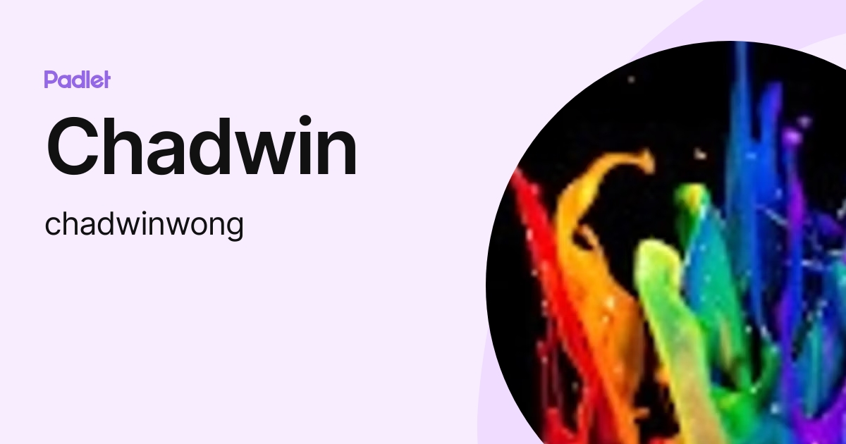 Chadwin (chadwinwong) profile | Padlet