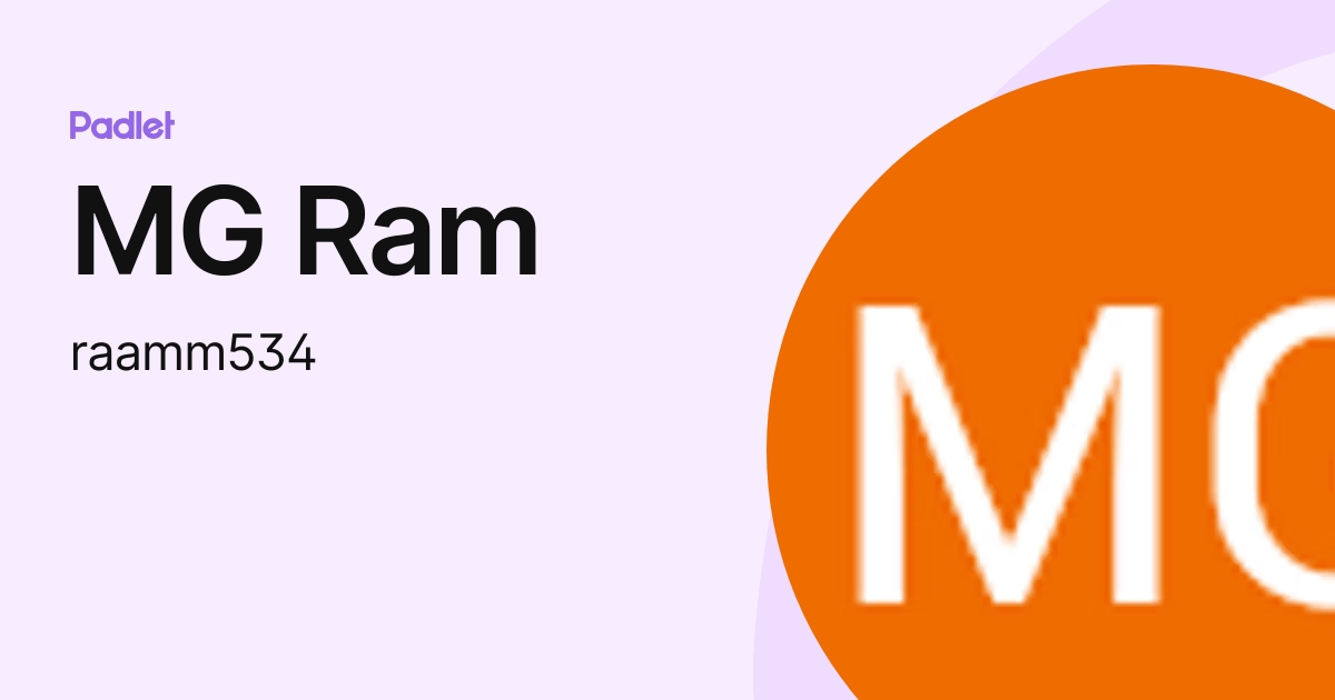 MG Ram (raamm534) profile | Padlet