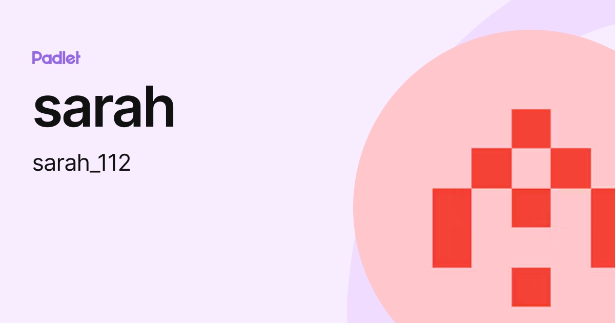 sarah (sarah_112) profile | Padlet