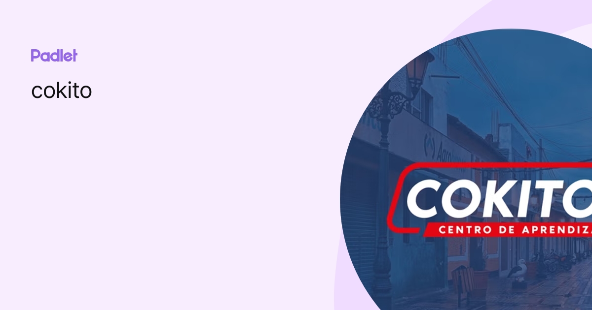 cokito profile | Padlet