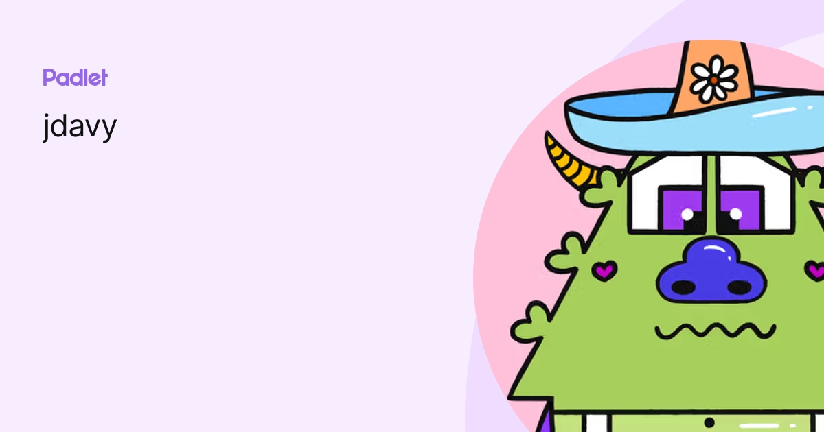 jdavy profile | Padlet