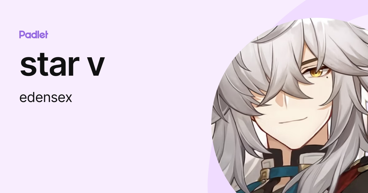 star v (edensex) profile | Padlet