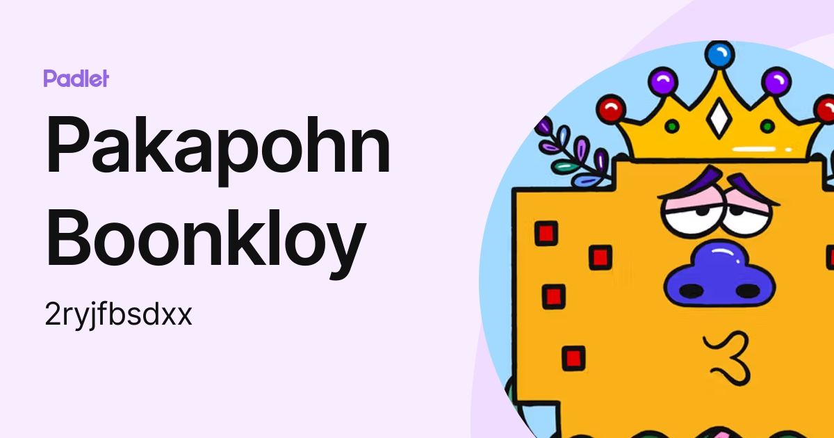Pakapohn Boonkloy (2ryjfbsdxx) profile | Padlet