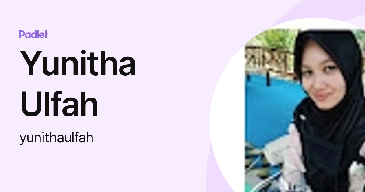 Yunitha Ulfah (yunithaulfah) profile | Padlet