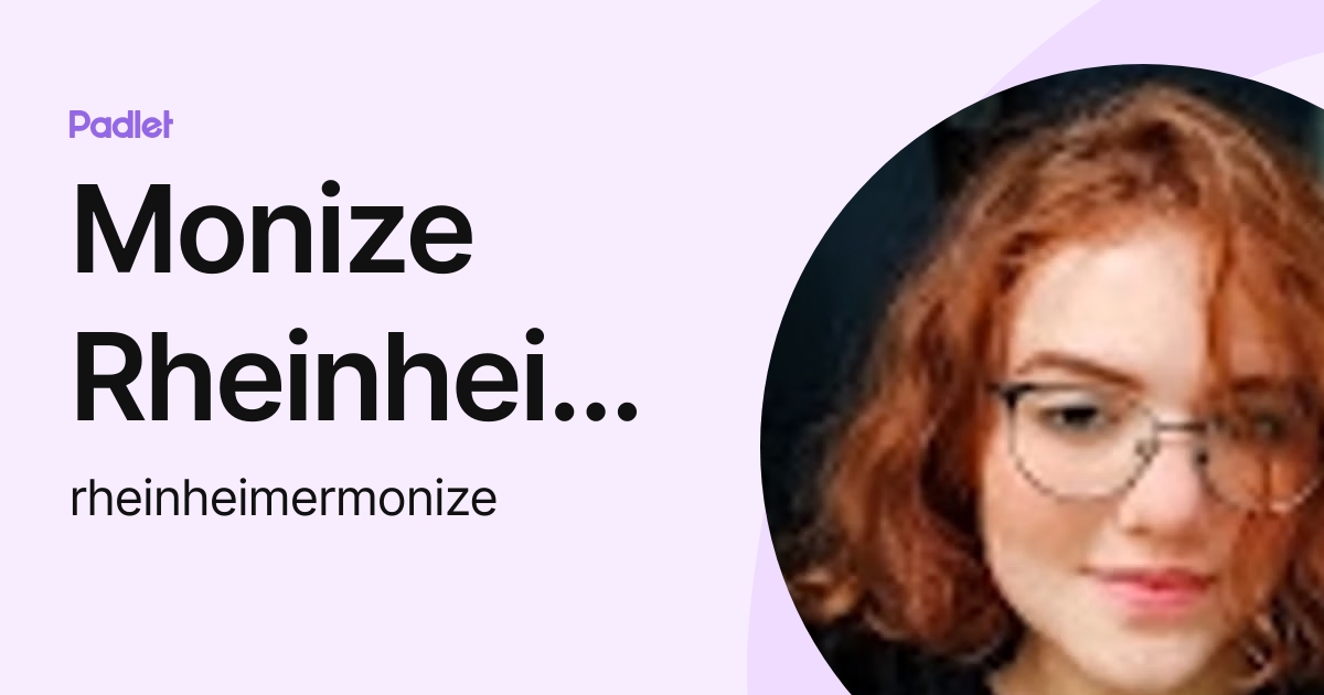 Monize Rheinheimer (rheinheimermonize) profile | Padlet