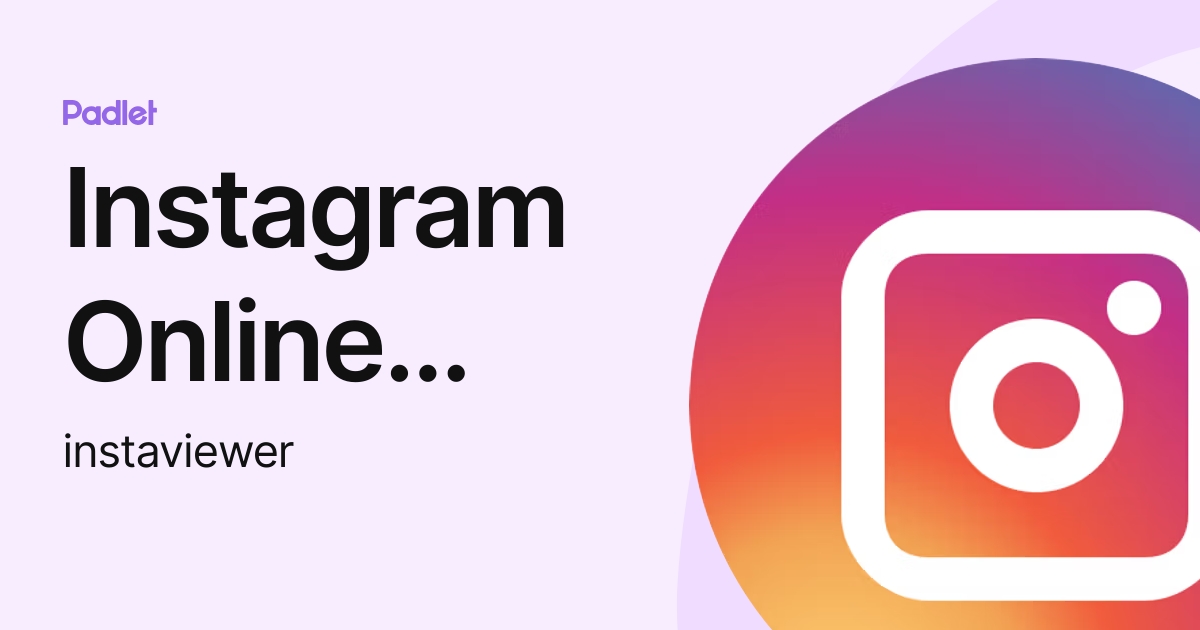 Instagram Online Viewer and Downloader (instaviewer) profile | Padlet