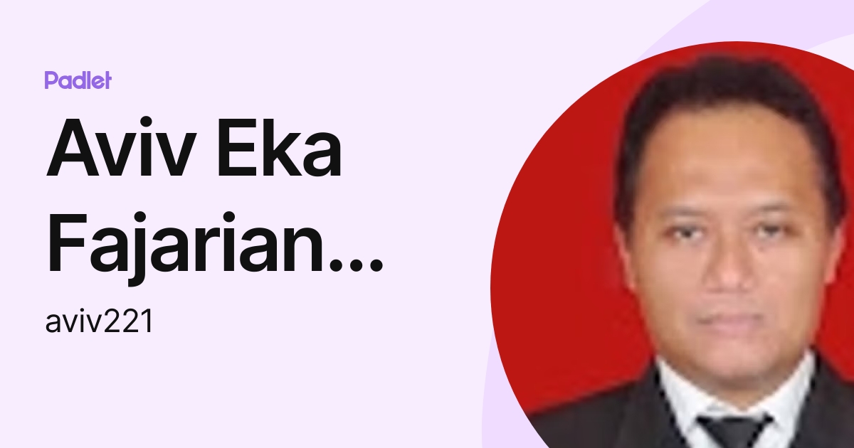 Aviv Eka Fajarian Saputro (aviv221) profile | Padlet
