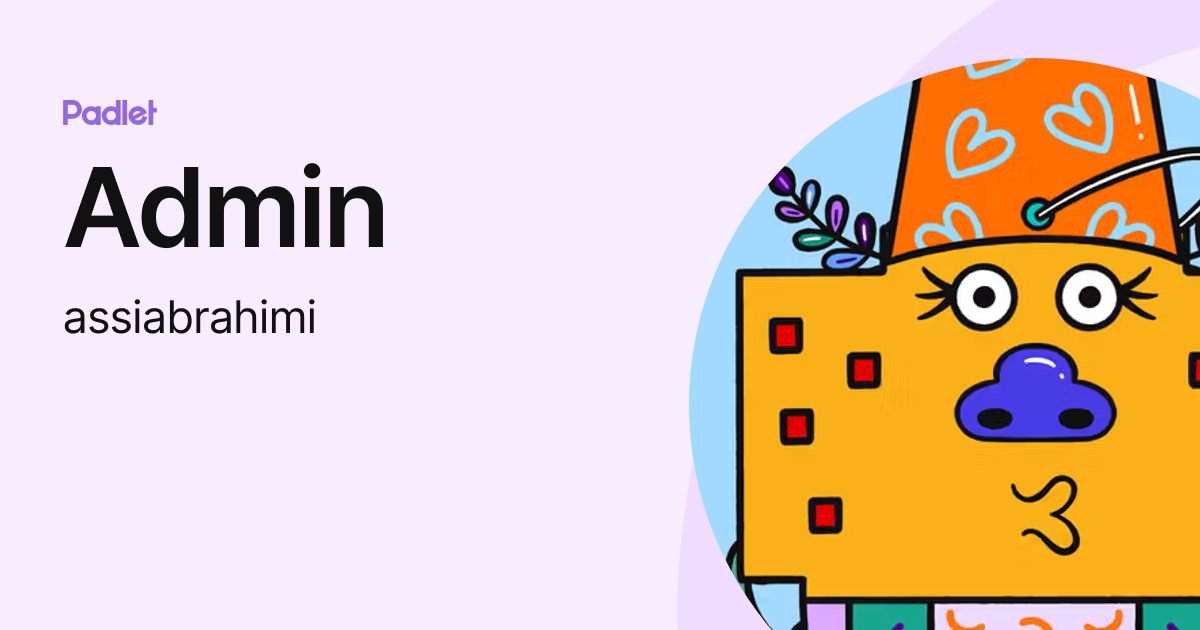 Admin (assiabrahimi) profile | Padlet