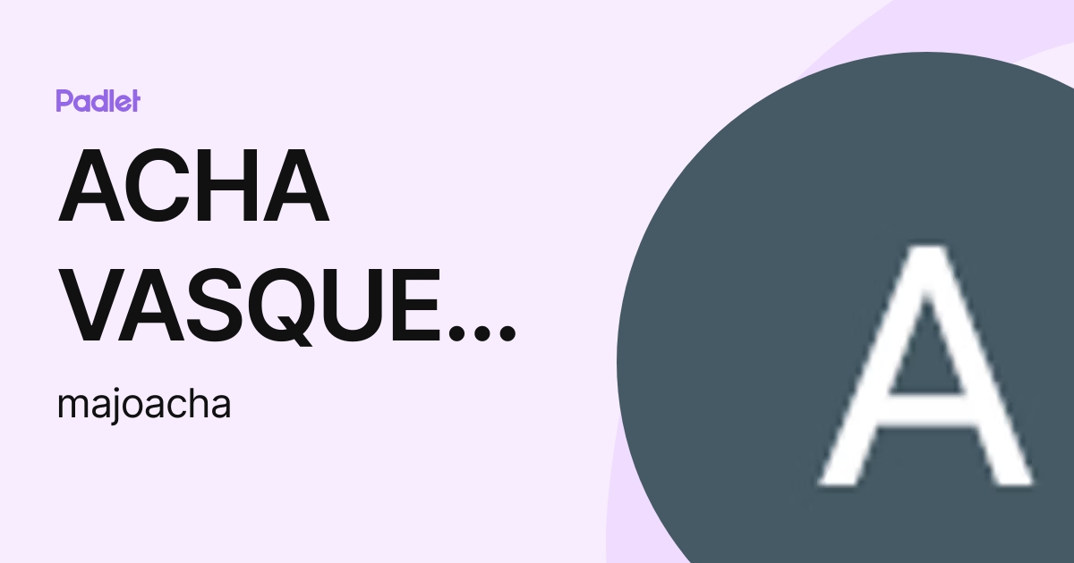 ACHA VASQUEZ Mar a Jos (majoacha) profile | Padlet