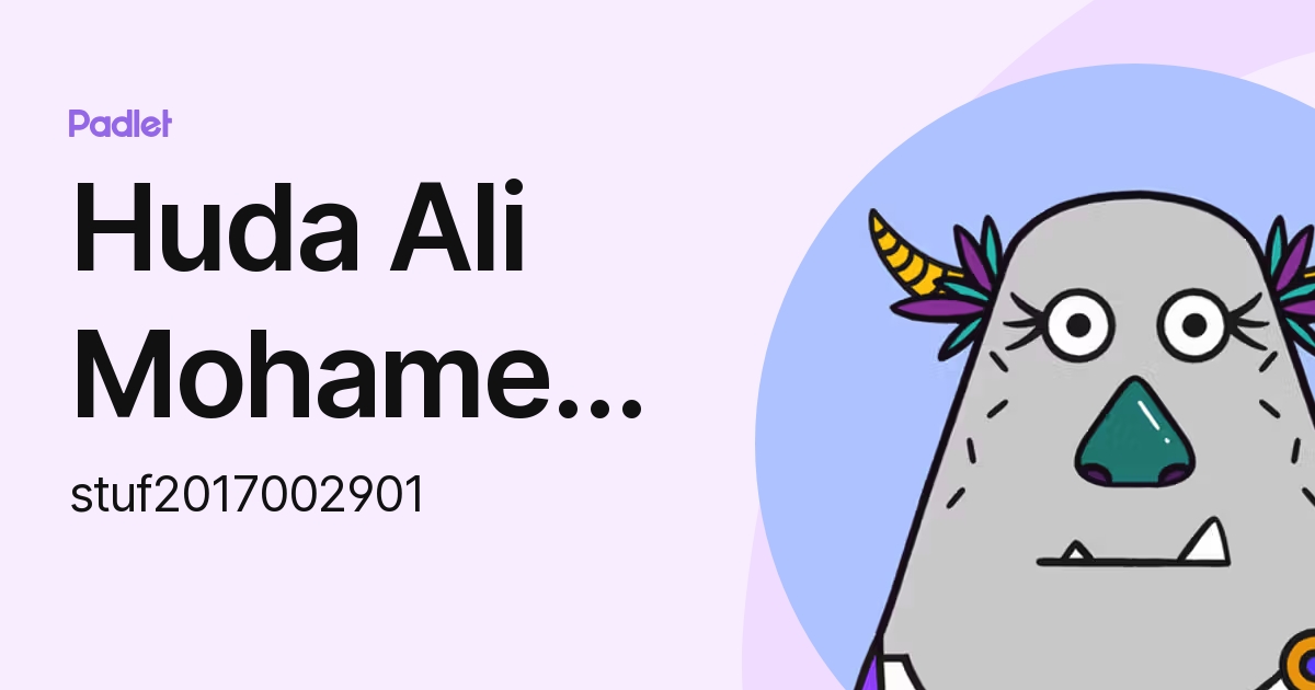 Huda Ali Mohamed Ahmed Alyammahi (stuf2017002901) profile | Padlet