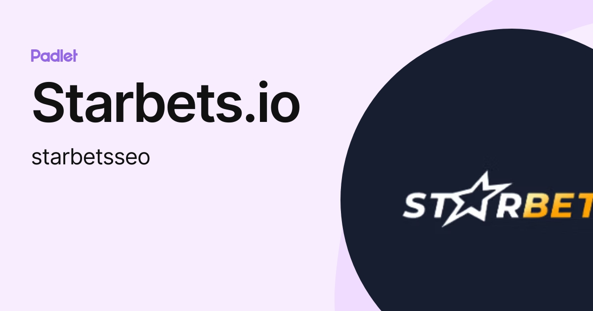 Starbets.io (starbetsseo) profile | Padlet