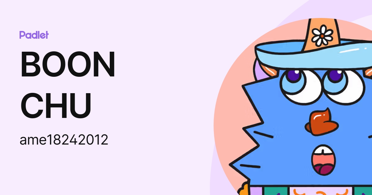 BOON CHU (ame18242012) profile | Padlet