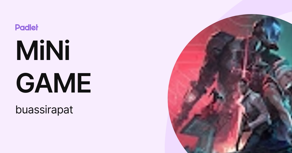 MiNi GAME (buassirapat) profile | Padlet