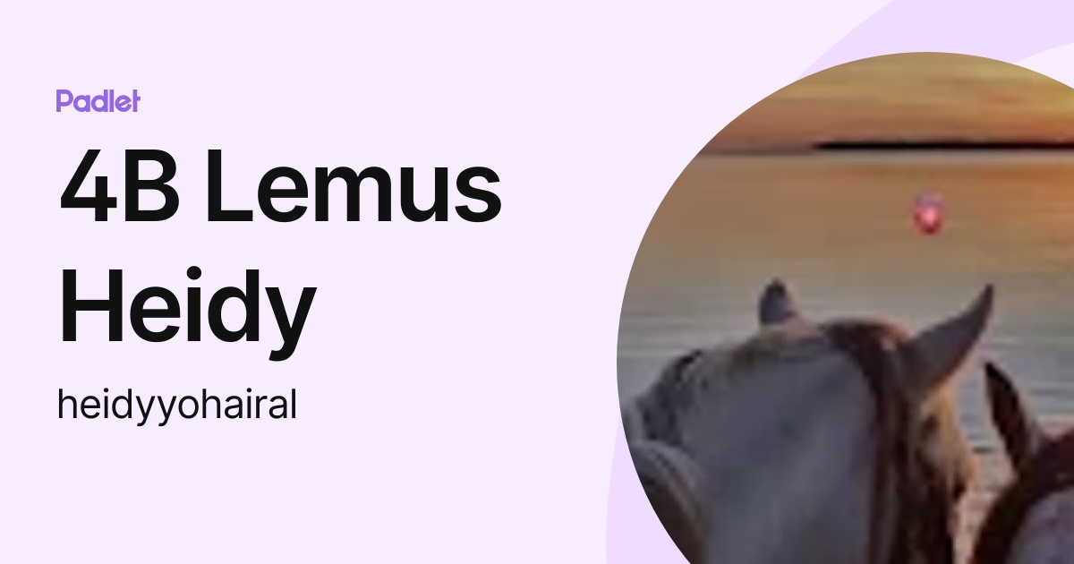 4B Lemus Heidy (heidyyohairal) profile | Padlet
