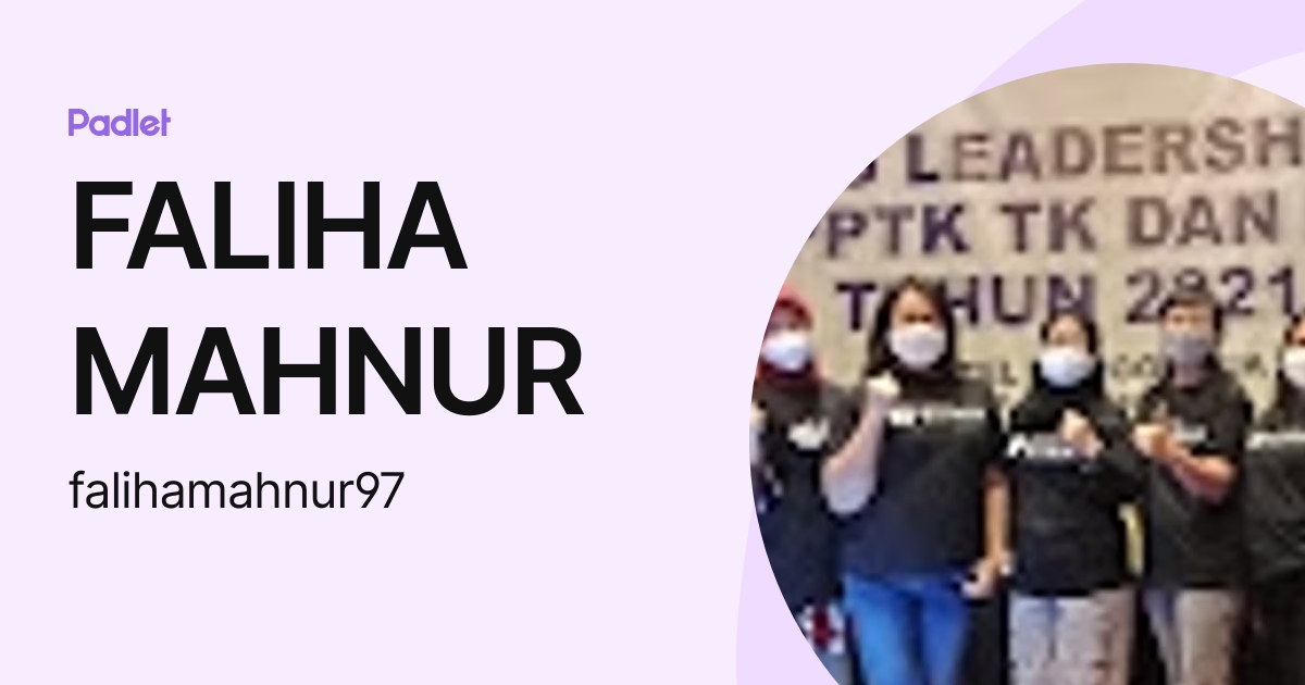 FALIHA MAHNUR (falihamahnur97) profile | Padlet