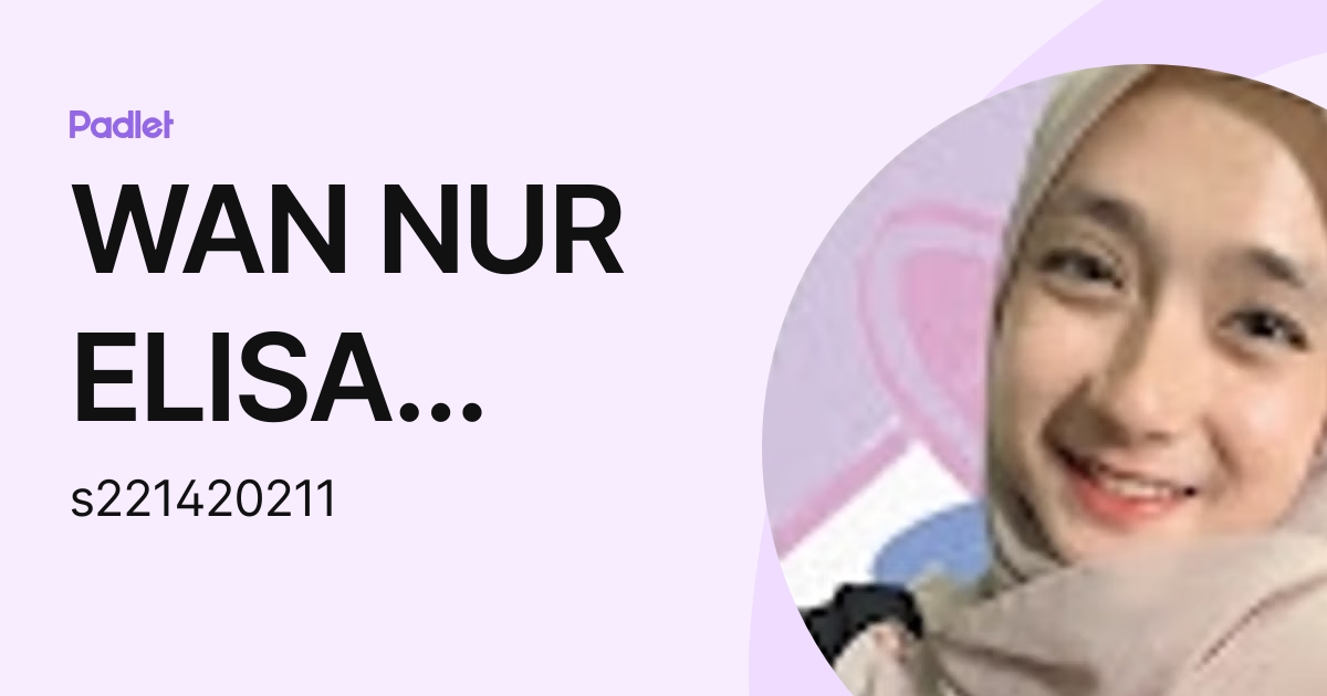 WAN NUR ELISA KATHERINA BINTI WAN MASHUMI STUDENT (s221420211) profile ...