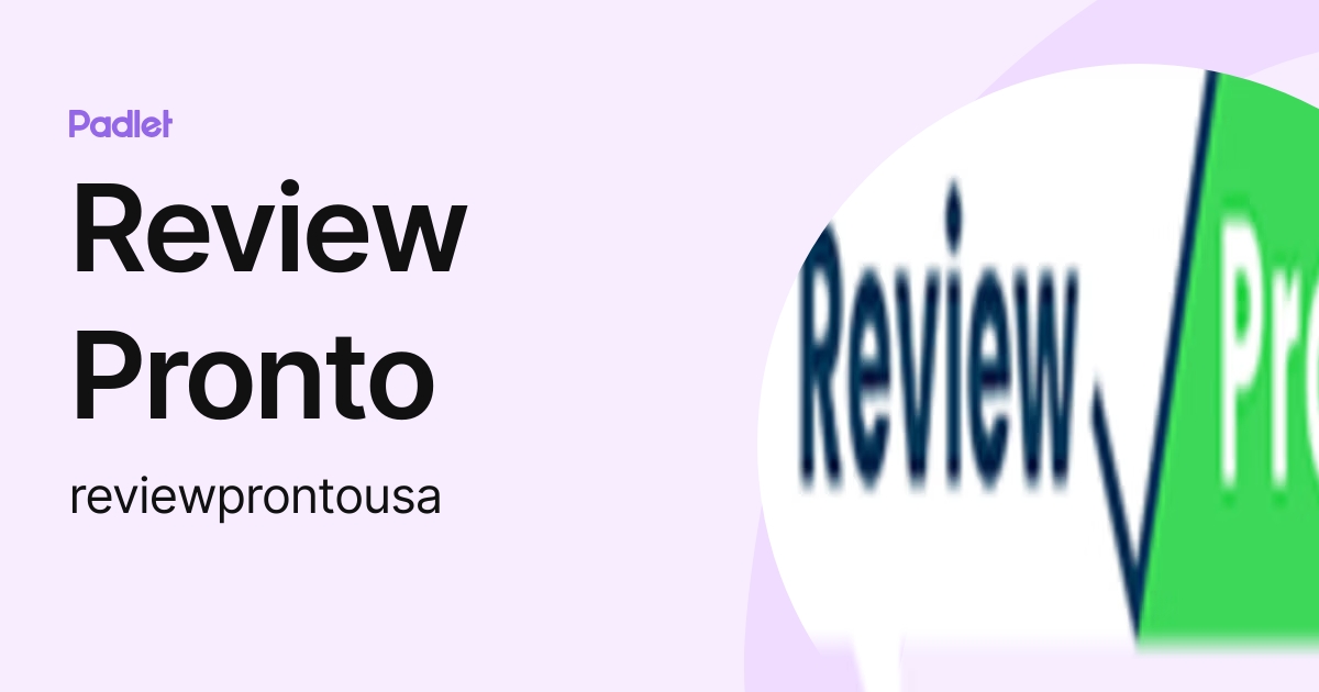 Review Pronto (reviewprontousa) profile | Padlet