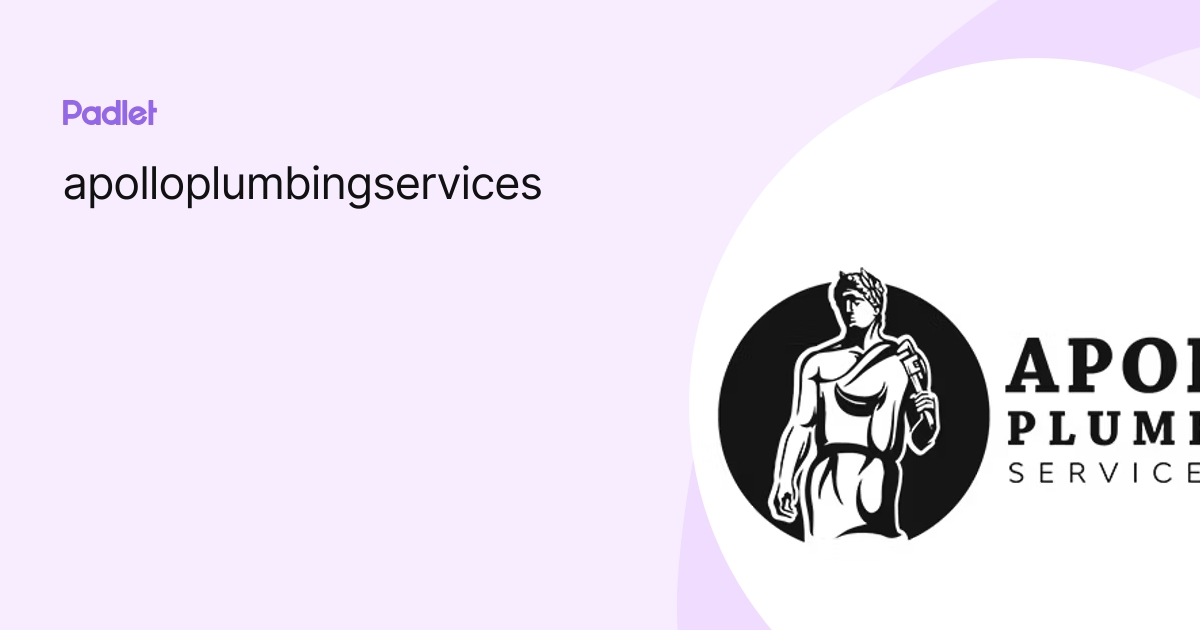 apolloplumbingservices profile | Padlet