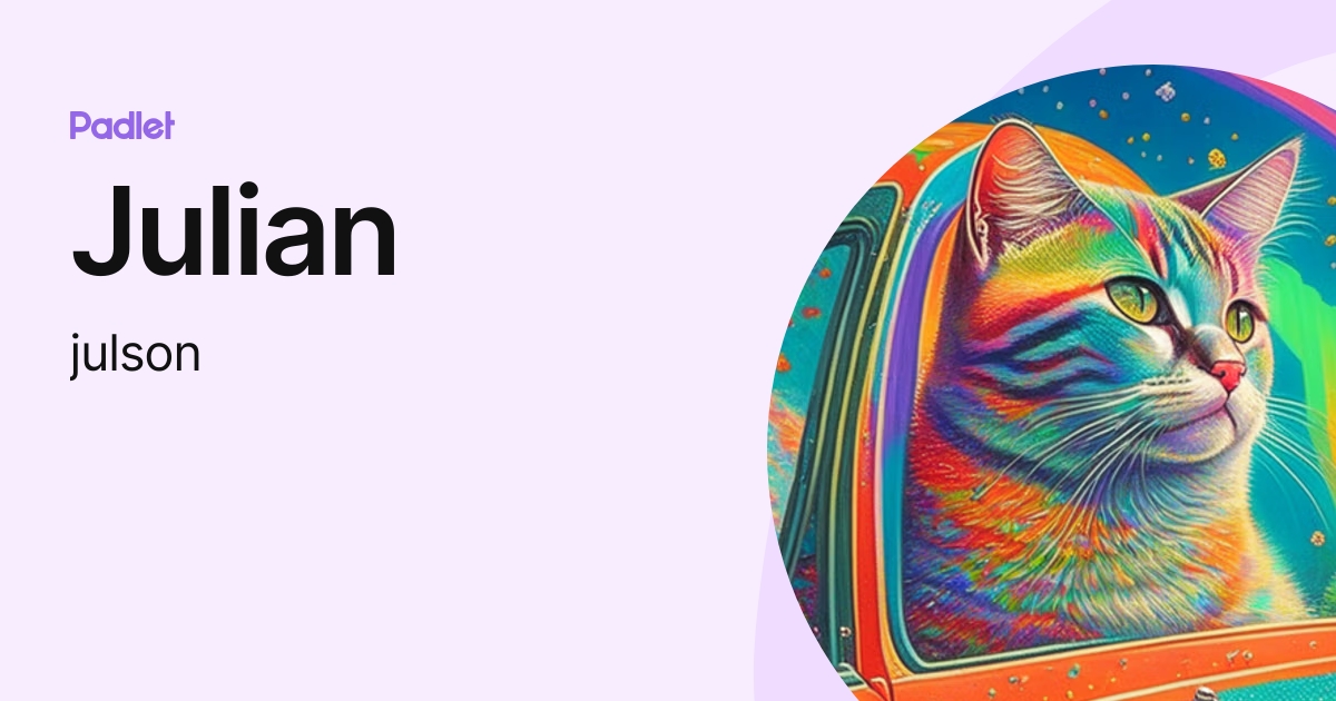 Julian (julson) profile | Padlet