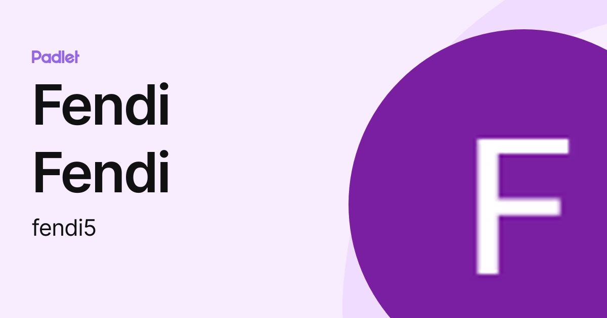 Fendi Fendi (fendi5) profile | Padlet