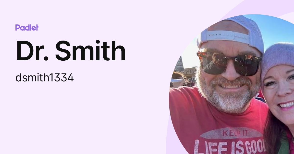 Dr. Smith (dsmith1334) profile | Padlet
